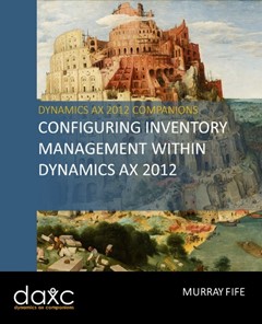Configuring Inventory Management Dynamics AX 2012 Now Available | A ...