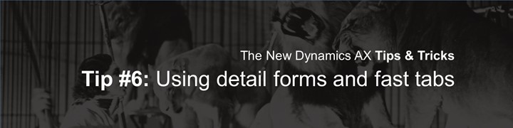 The New Dynamics AX Tip #6: Using detail forms and fast tabs | A ...